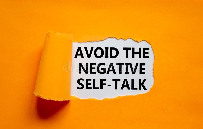 Avoid Negative Self-talk Symbol. Concept Words Avoid the Negative Self ...