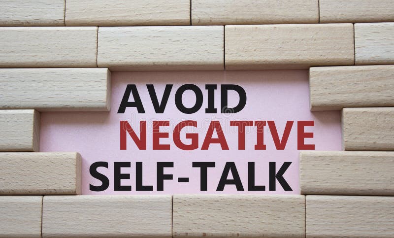 Avoid Negative Self-talk Symbol. Concept Words Avoid Negative Self-talk ...