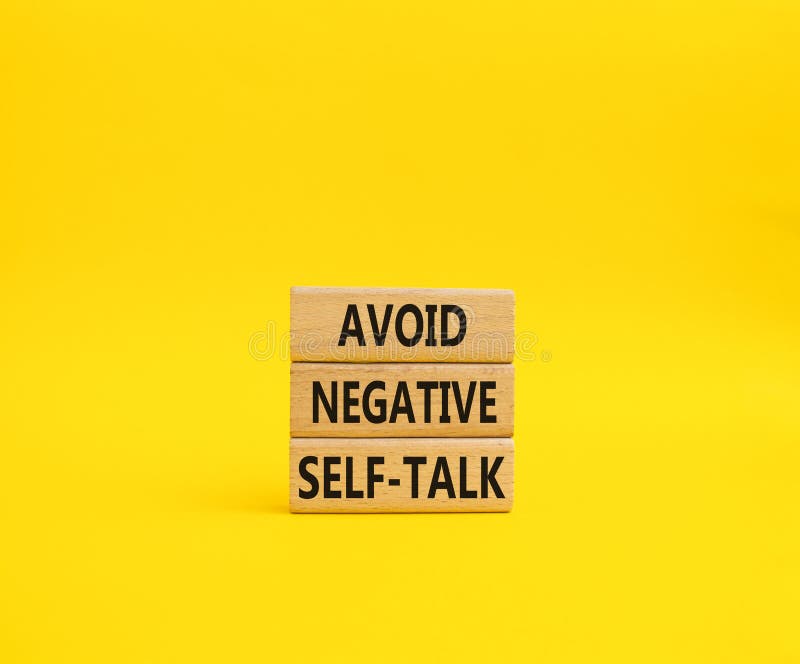 Avoid Negative Self-talk Symbol. Concept Words Avoid Negative Self-talk ...