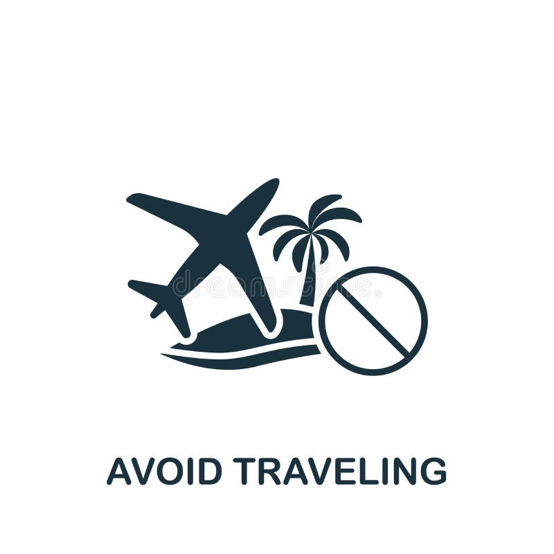 Avoid Traveling Icon. Monochrome Simple New Normality Icon for ...