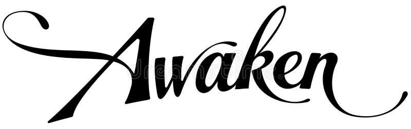 Awaken - Custom Calligraphy Text Stock Vector - Illustration of stir ...