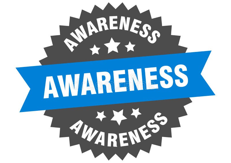 Awareness Sign. Rounded Isolated Button. White Sticker Stock Vector ...