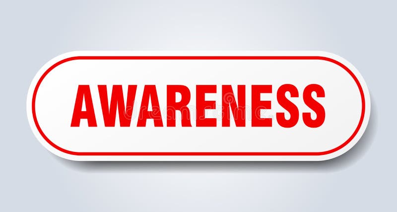 Awareness Sign. Rounded Isolated Button. White Sticker Stock Vector ...