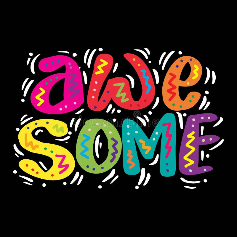 Awesome. Doodle Hand Drawn Lettering Phrase Stock Vector - Illustration ...