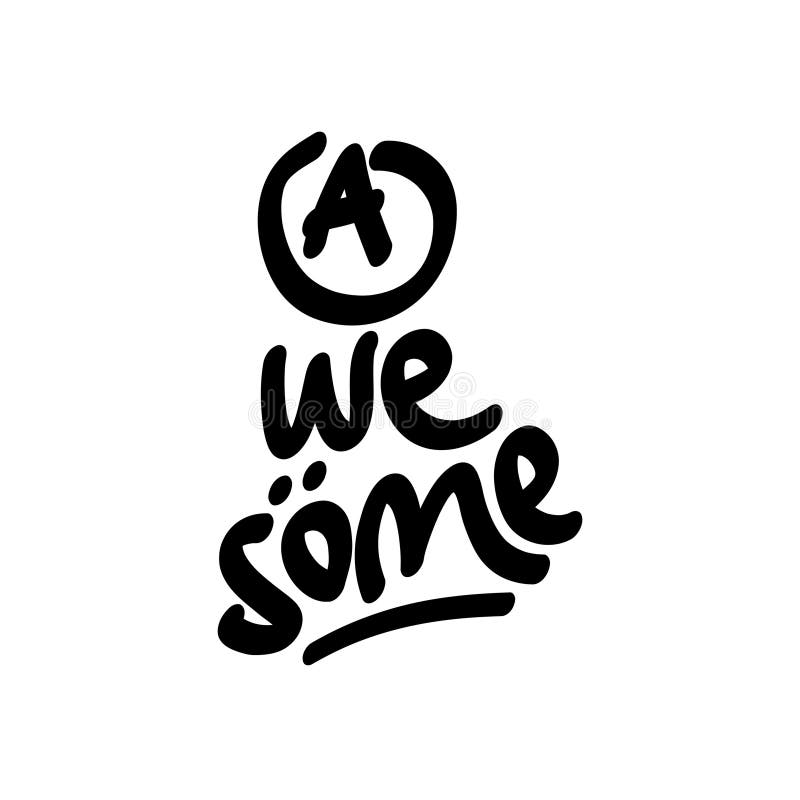 Awesome Hand Lettering Word. Black on White Stock Vector - Illustration ...