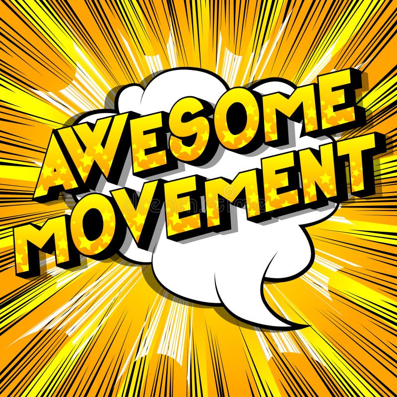 Awesome Movement - Comic Book Style Words. Stock Vector - Illustration ...