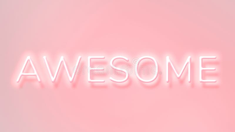 AWESOME Neon Word Typography on a Pink Background Stock Photo - Image ...