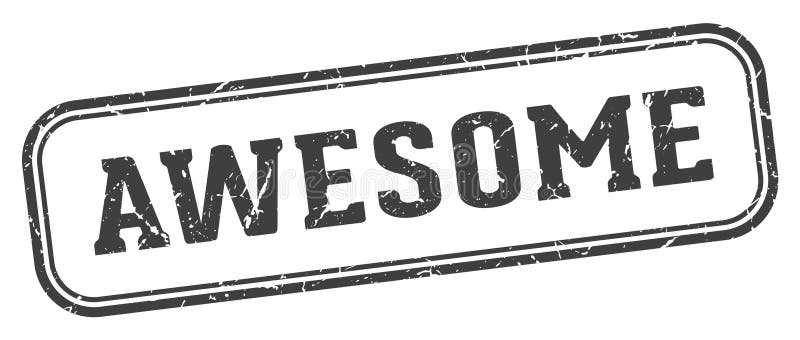 Awesome Stamp. Awesome Square Grungy Isolated Sign Stock Vector ...
