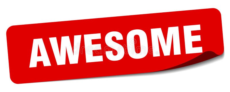 Awesome Sticker. Awesome Label Stock Vector - Illustration of peeler ...