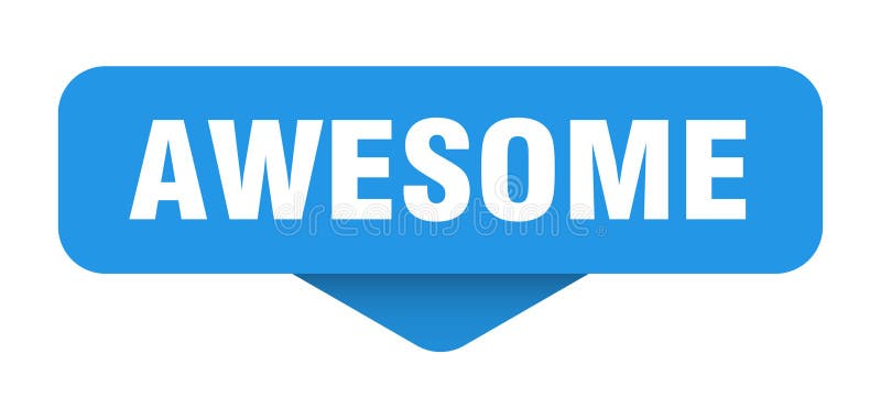 Awesome Sticker. Awesome Sign on Transparent Background Stock Vector ...