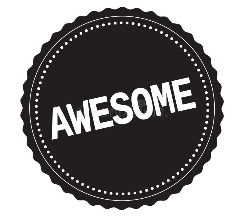 AWESOME Text, on Black Sticker Stamp. Stock Illustration - Illustration ...