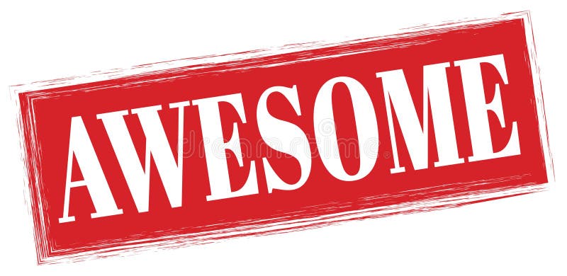 AWESOME Text Written on Red Stamp Sign Stock Photo - Image of text ...