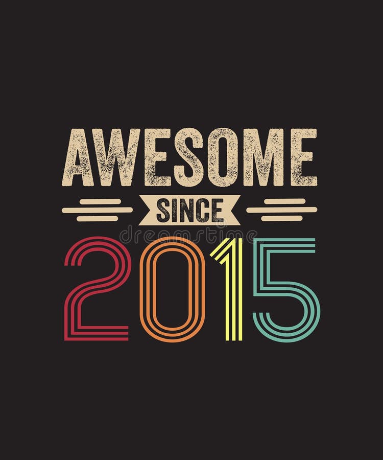 Awesome since 2015 08th Birthday Retro T Shirt Stock Vector ...