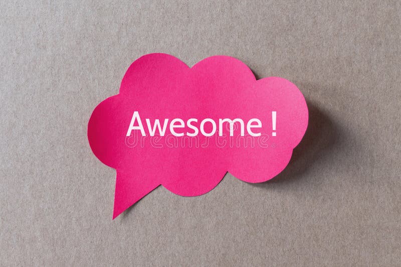 Awesome Written on Red Speech Bubble, Compliment Idea Stock Image ...