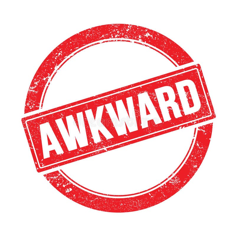AWKWARD Text on Red Grungy Round Stamp Stock Illustration ... AWKWARD Text on Red Grungy Round Stamp Stock Illustration ...