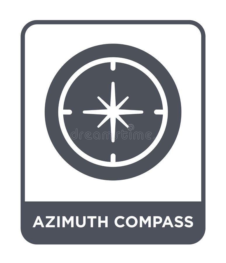 Azimuth Compass Icon In Trendy Design Style Azimuth Compass Icon Isolated On White Background