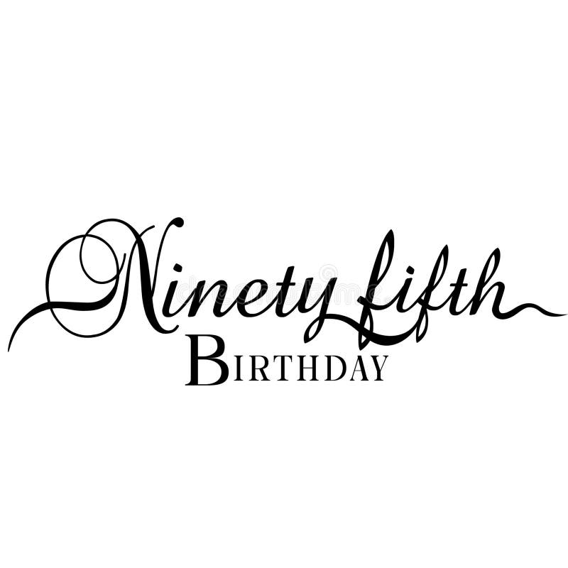 Ninety-Fifth Birthday Minimalist Lettering Stock Illustration ...