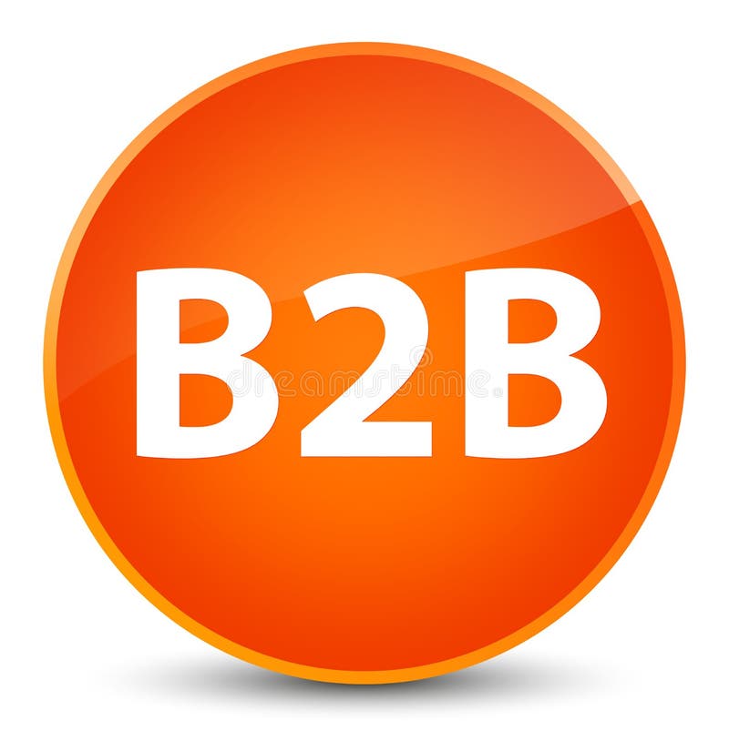 B2b Elegant Orange Round Button Stock Illustration - Illustration of ...