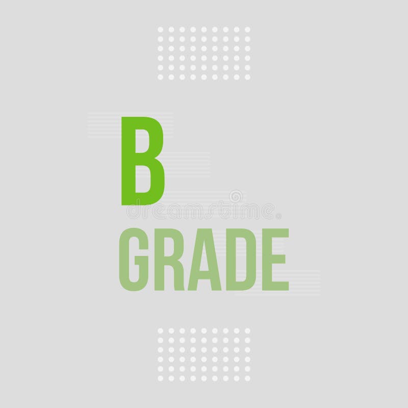 Grade B Stock Illustrations – 123 Grade B Stock Illustrations, Vectors ...