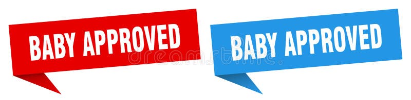 Baby Approved Banner. Baby Approved Speech Bubble Label Set Stock ...