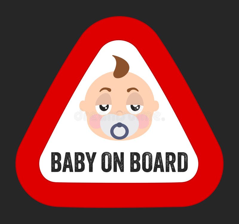 Baby on Board Warning Sign stock vector. Illustration of transportation ...