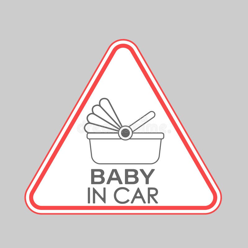 BABY in CAR. a Triangular Sign with a Baby Stroller and an Inscription ...