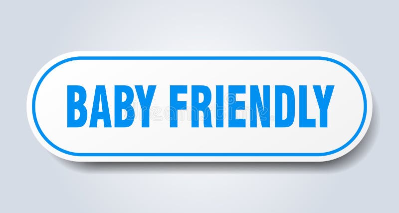 Baby Friendly Sign. Rounded Isolated Button. White Sticker Stock Vector ...