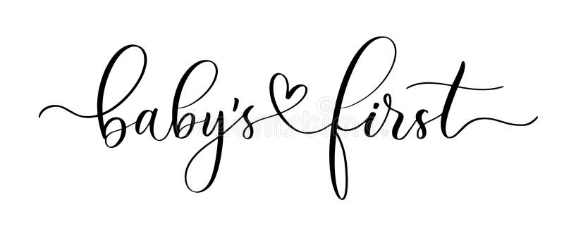Baby`s First - Hand Drawn Calligraphy Inscription Stock Illustration ...