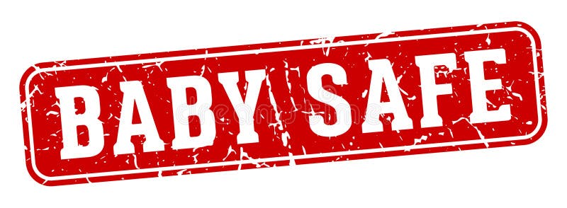 Baby Safe Rectangular Sign. Baby Safe Stamp Stock Vector - Illustration ...