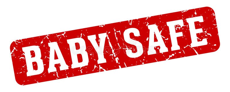 Baby Safe Rectangular Sign. Baby Safe Stamp Stock Illustration ...