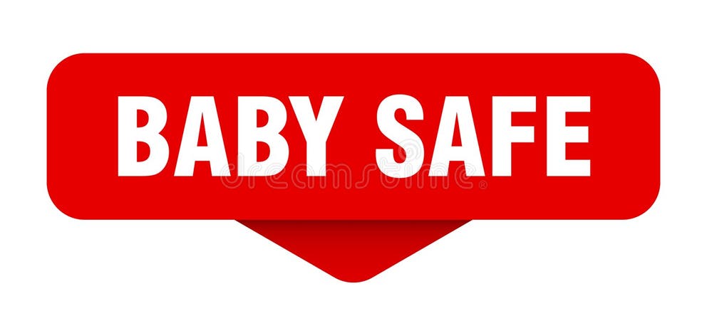 Baby Safe Sticker. Baby Safe Sign on Transparent Background Stock ...
