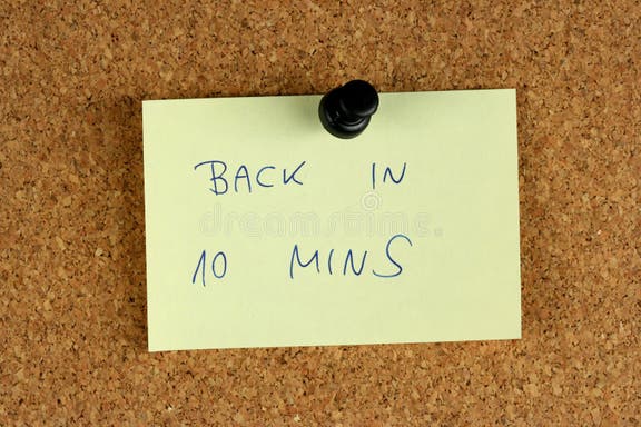 Back in 10 minutes stock image. Image of office, close - 5694107