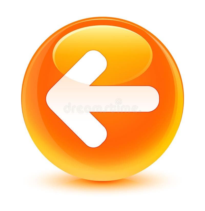 Back Arrow Icon Glassy Orange Round Button Stock Illustration ...