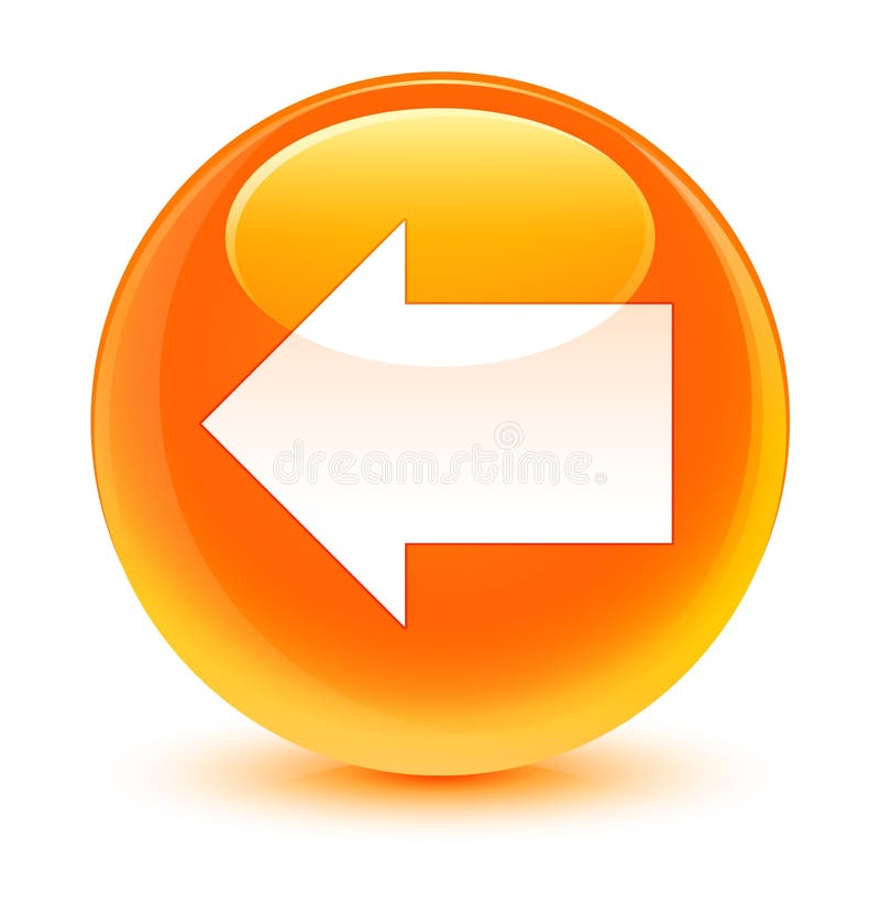 Back Arrow Icon Glassy Orange Round Button Stock Illustration ...