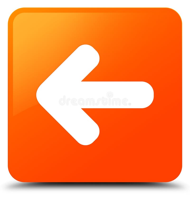 Back Arrow Icon Orange Square Button Stock Illustration - Illustration ...