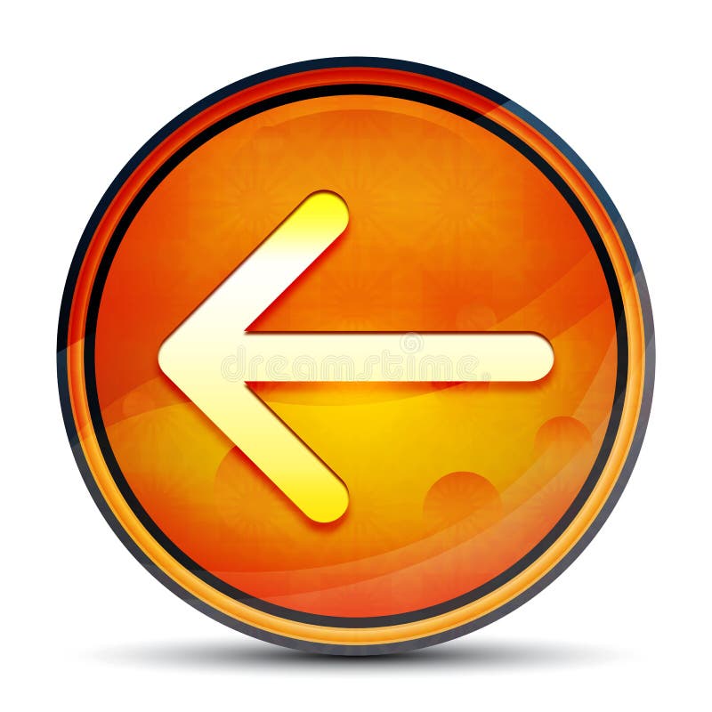 Back Arrow Icon Shiny Bright Orange Round Button Illustration Stock ...