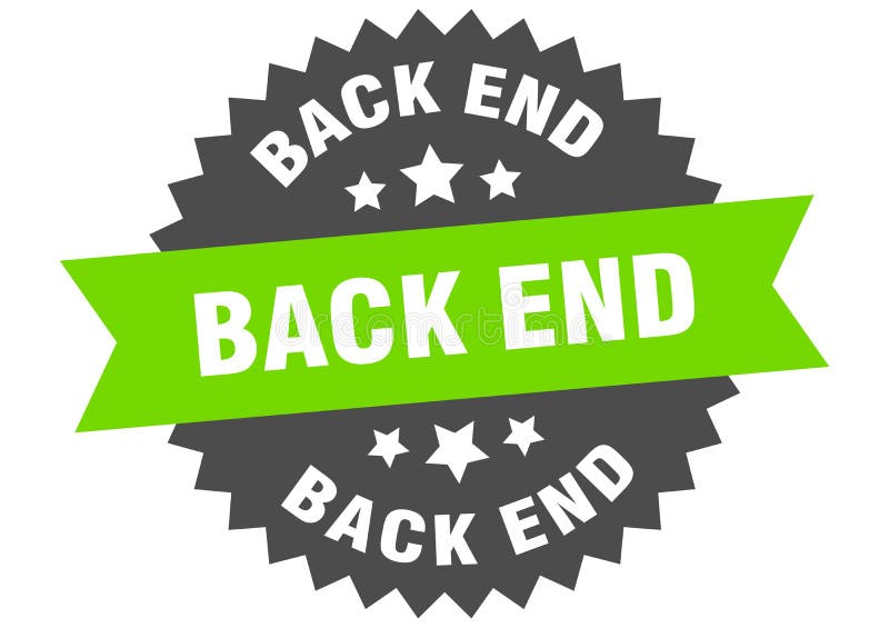 Back End Sign. Back End Circular Band Label. Back End Sticker Stock ...
