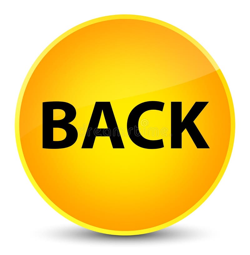 Back Yellow Round Button Stock Illustrations – 906 Back Yellow Round ...