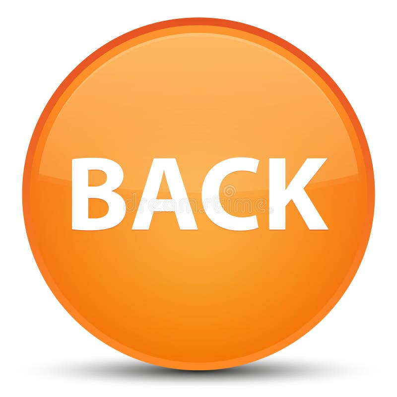Back Special Glassy Orange Round Button Stock Illustration ...