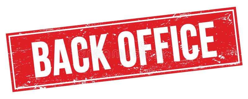 BACK OFFICE Text on Red Grungy Rectangle Stamp Stock Illustration ...
