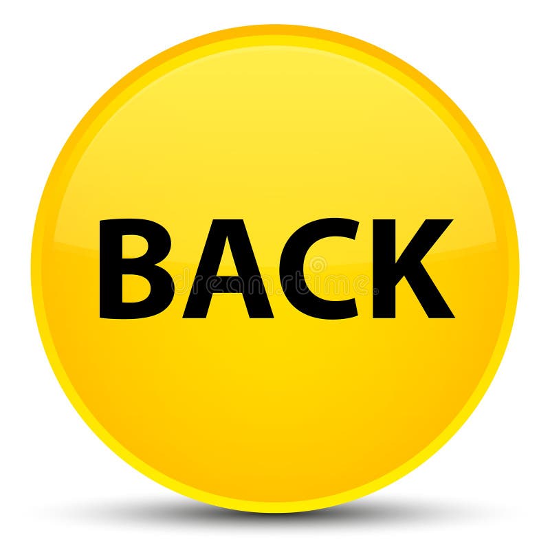 Back Yellow Round Button Stock Illustrations – 906 Back Yellow Round ...