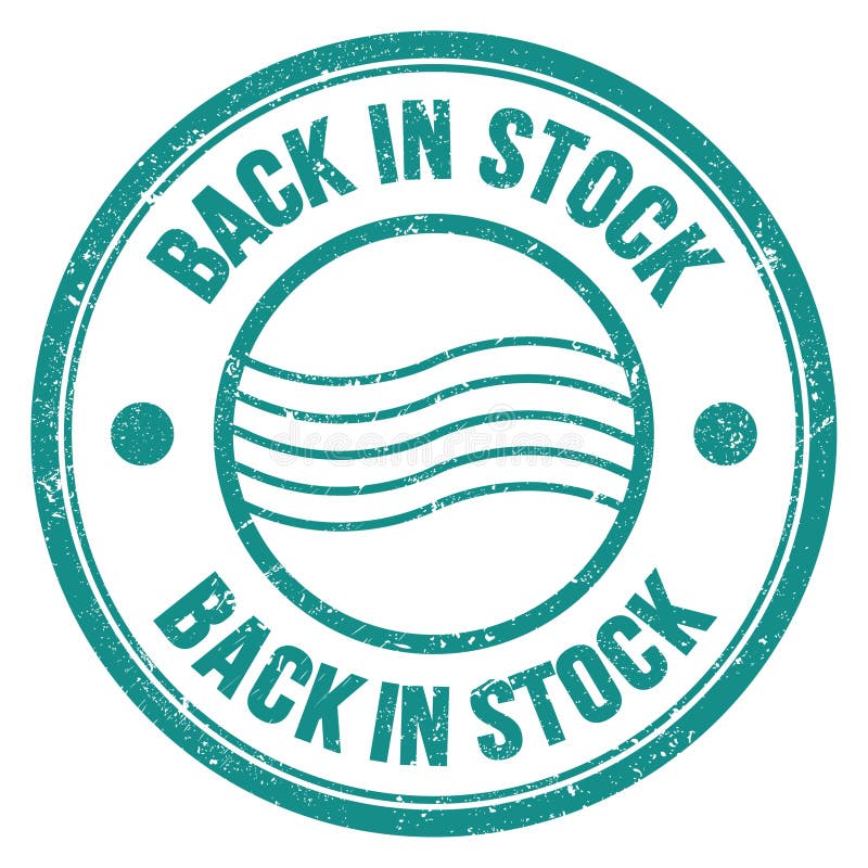 BACK in STOCK Text Written on Blue Round Postal Stamp Sign Stock ...