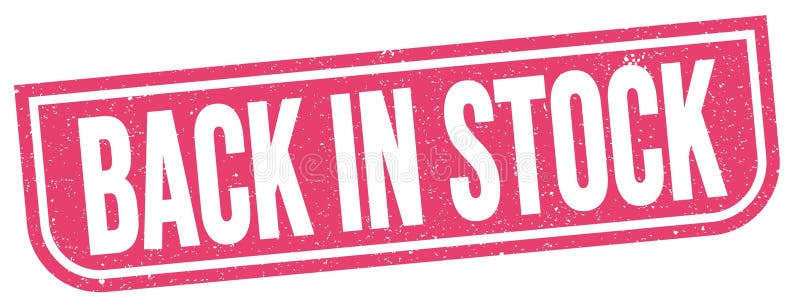 BACK in STOCK Text Written on Pink Stamp Sign Stock Illustration ...