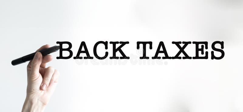 Back Taxes Symbol. Concept Words Back Taxes Stock Image - Image of ...