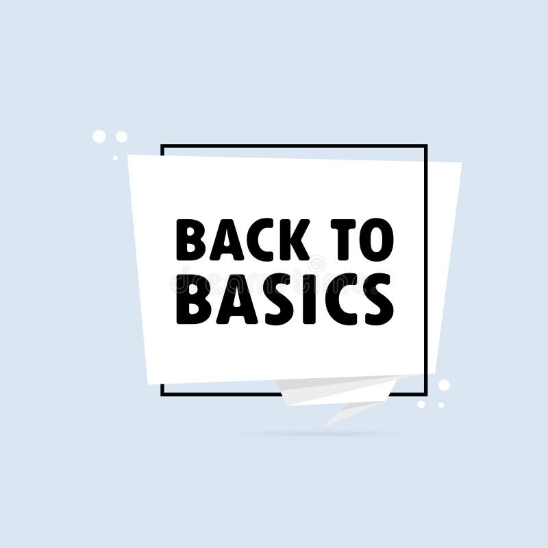 Back To Basics. Origami Style Speech Bubble Banner. Sticker Design ...