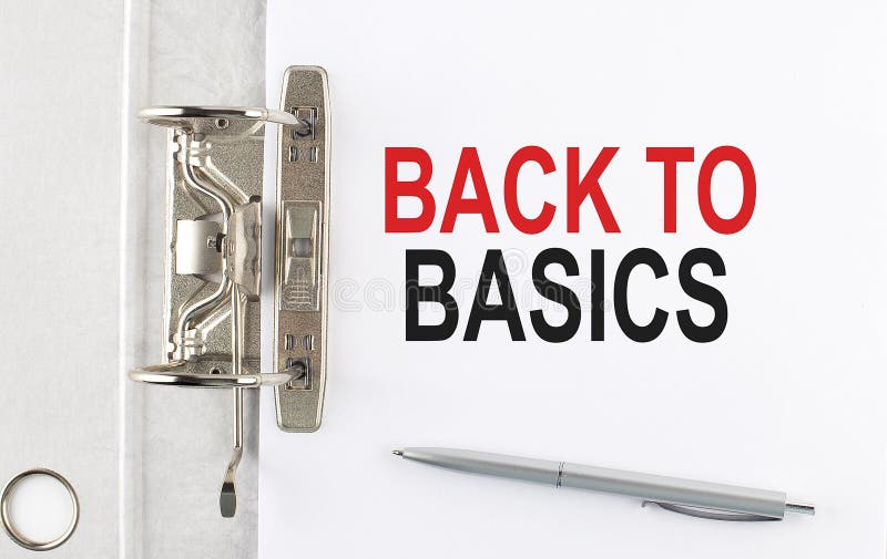 BACK TO BASICS Text on Paper Folder with Pen. Business Concept Stock ...