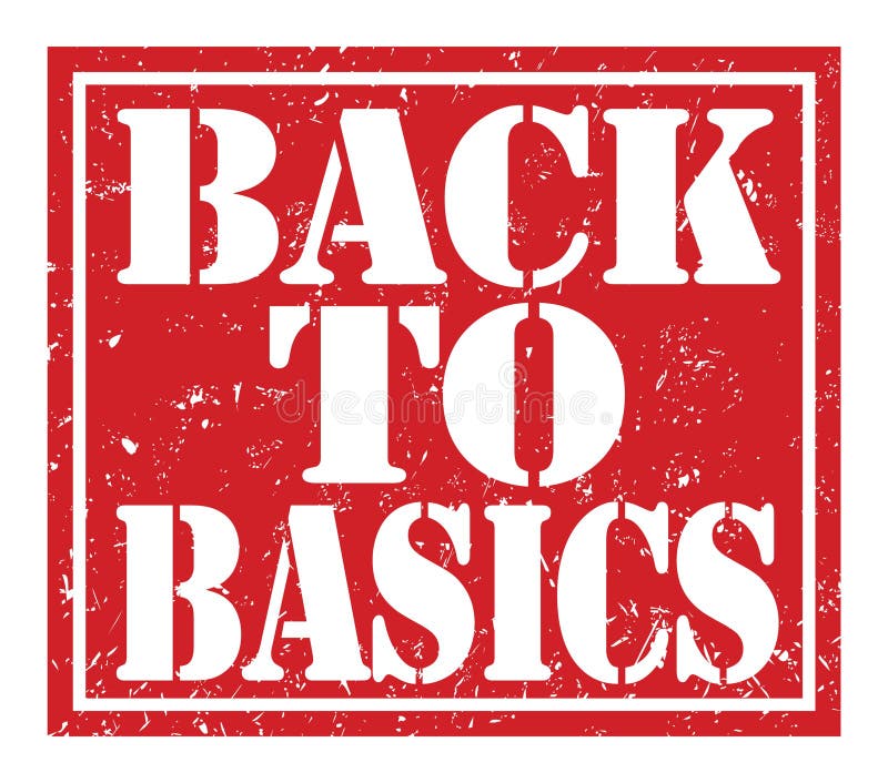 BACK TO BASICS, Text Written on Red Stamp Sign Stock Illustration ...