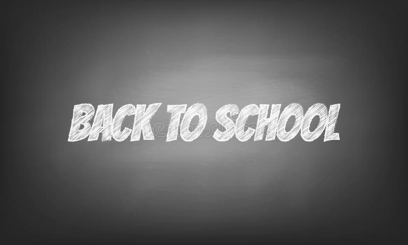 Back To School. Blackboard with Chalk Written Typography Back To School ...