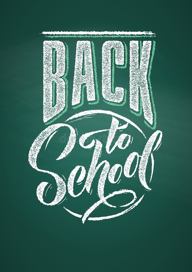 Back To School Lettering. Text Drawing by White Chalk in Blackboard ...