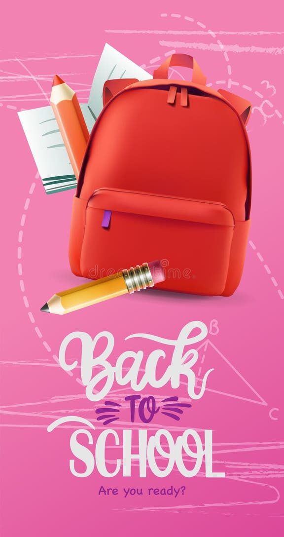 Back To School Poster. Welcome Back To School Text with School Color Backpack and Pencil ...